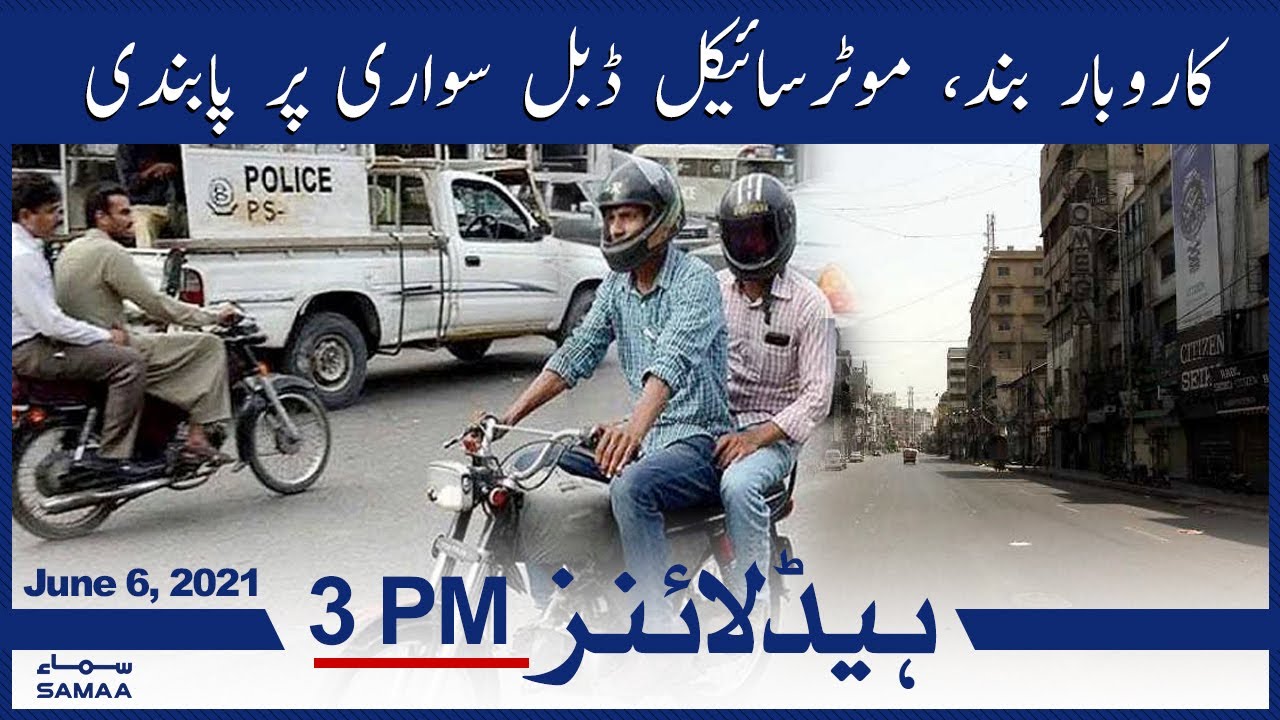 Samaa News Headlines 3pm | Karobar band, double sawari per pabandi ...