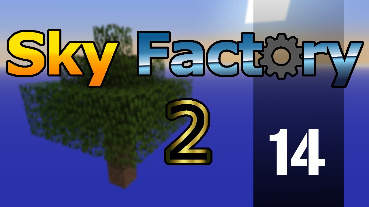 Sky Factory 2 (Modded Skyblock) - Catch up time! - YouTube