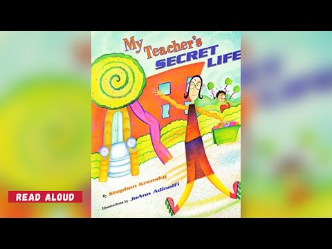 My Teacher's Secret Life - Read Aloud with Mrs Na