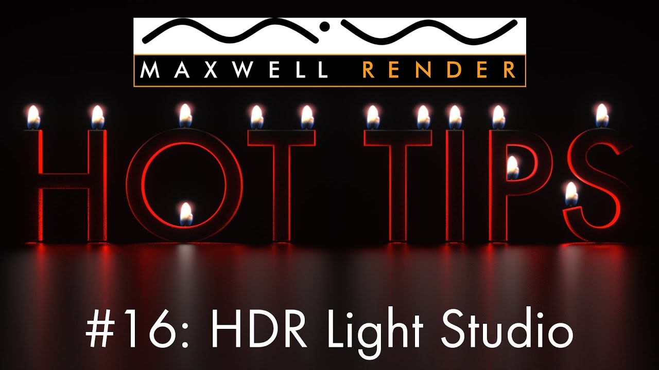 Maxwell Render HOT TIPS Tutorial #16 - HDR Light Studio - YouTube