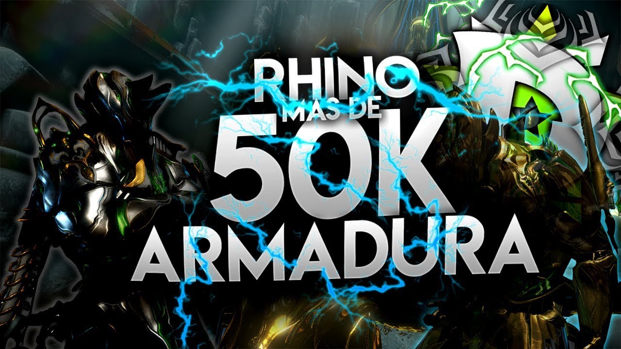 Warframe - Build para Rhino/Prime más de 50,000 de armadura y Build de ...