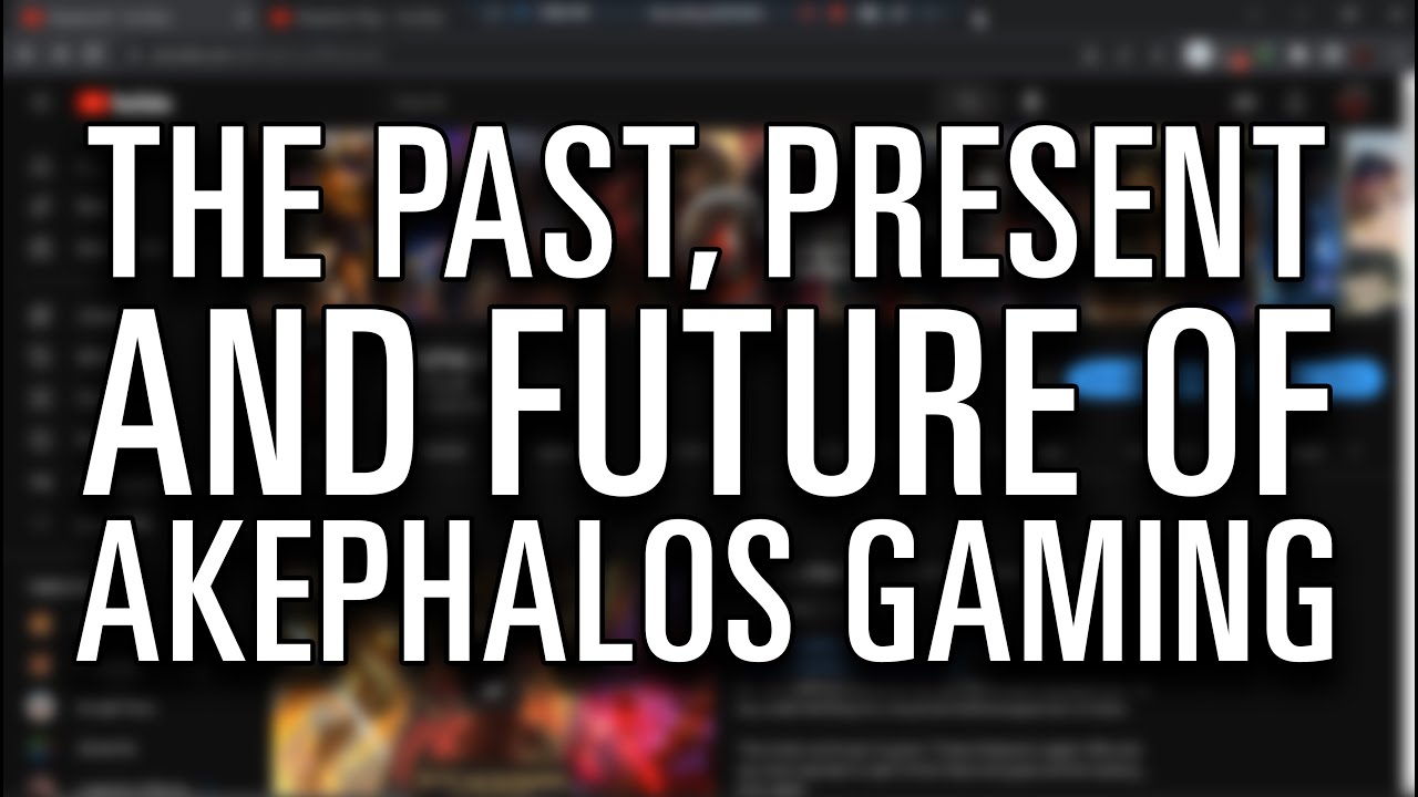 The Past, Present and Future of Akephalos Gaming (AkephaLoR) - YouTube
