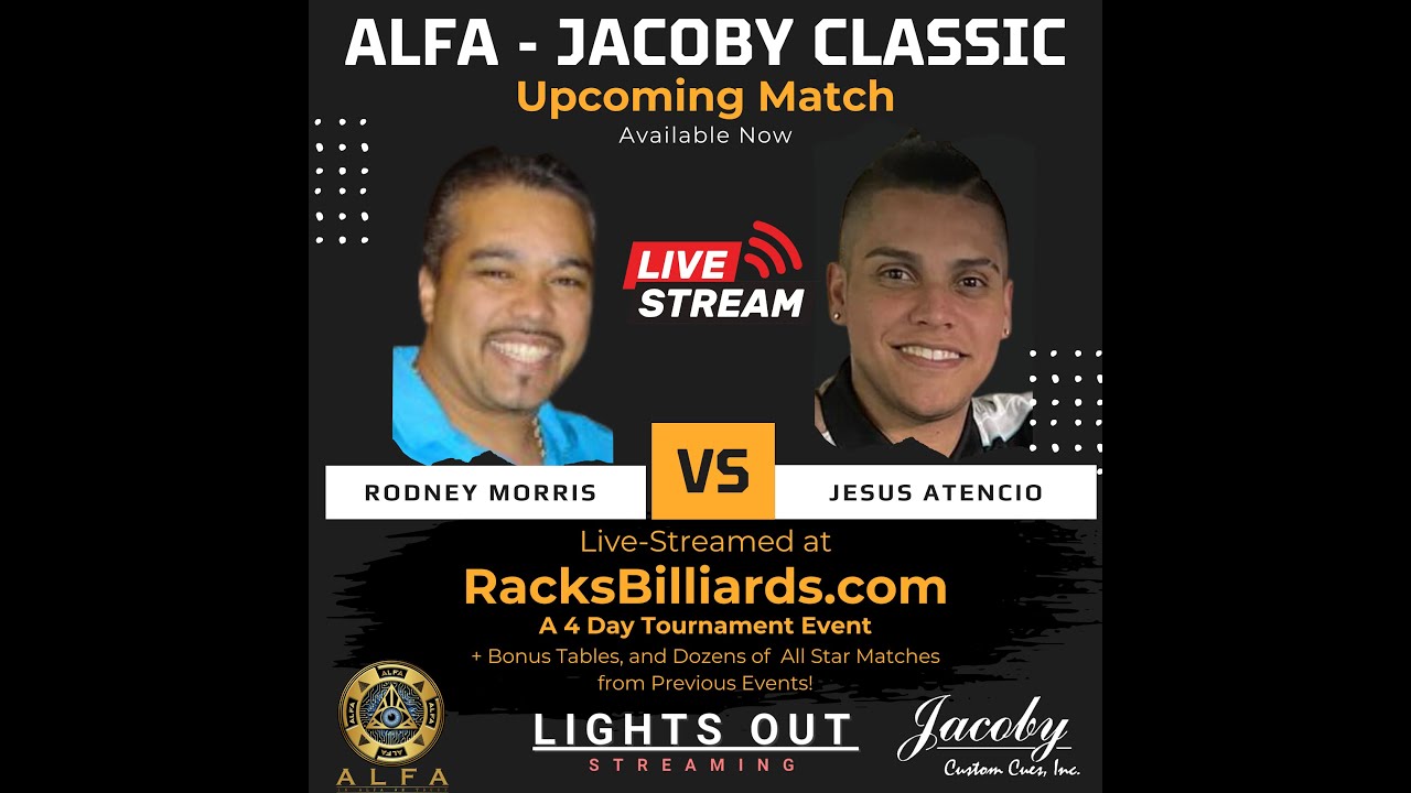 Rodney Morris vs Jesus Atencio | 2023 Alfa Jacoby Classic Open 10-Ball ...