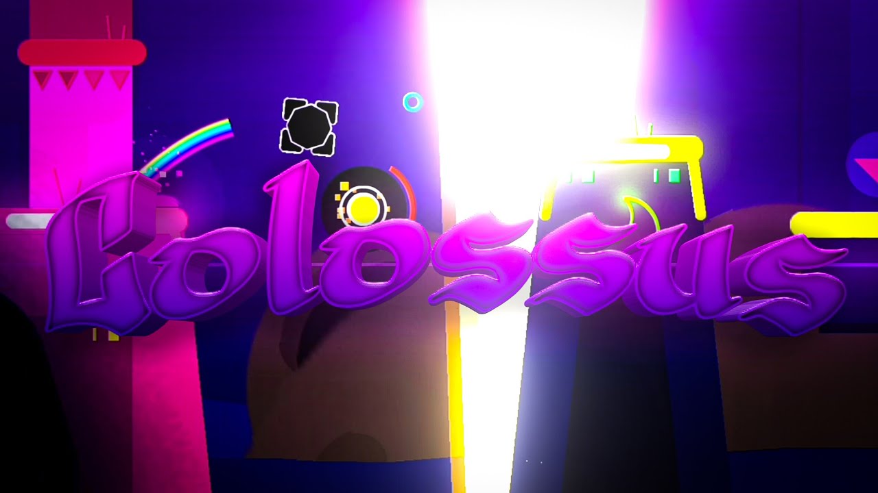 Colossus By FUNKYpersy | Geometry Dash - YouTube