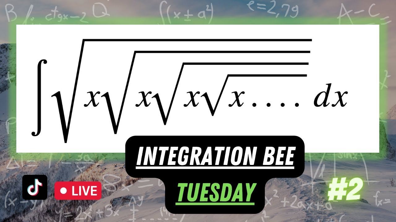 Integration Bee #2 - LIVE on TikTok (Banning, sum of cubes, and ...