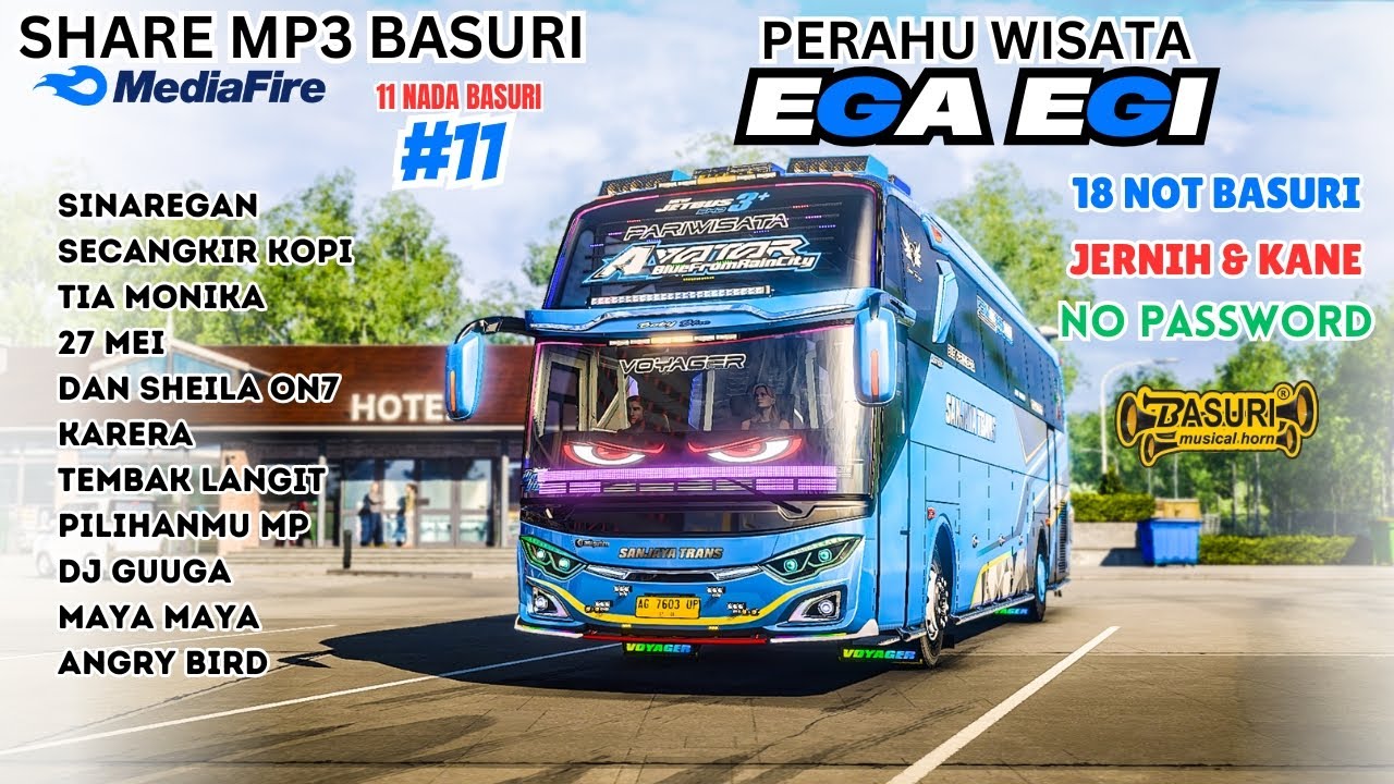 🤤 SHARE BASURI PERAHU WISATA EGA EGI 18 NOT ‼️ MP3 BASURI BUSSID UPDATE ...