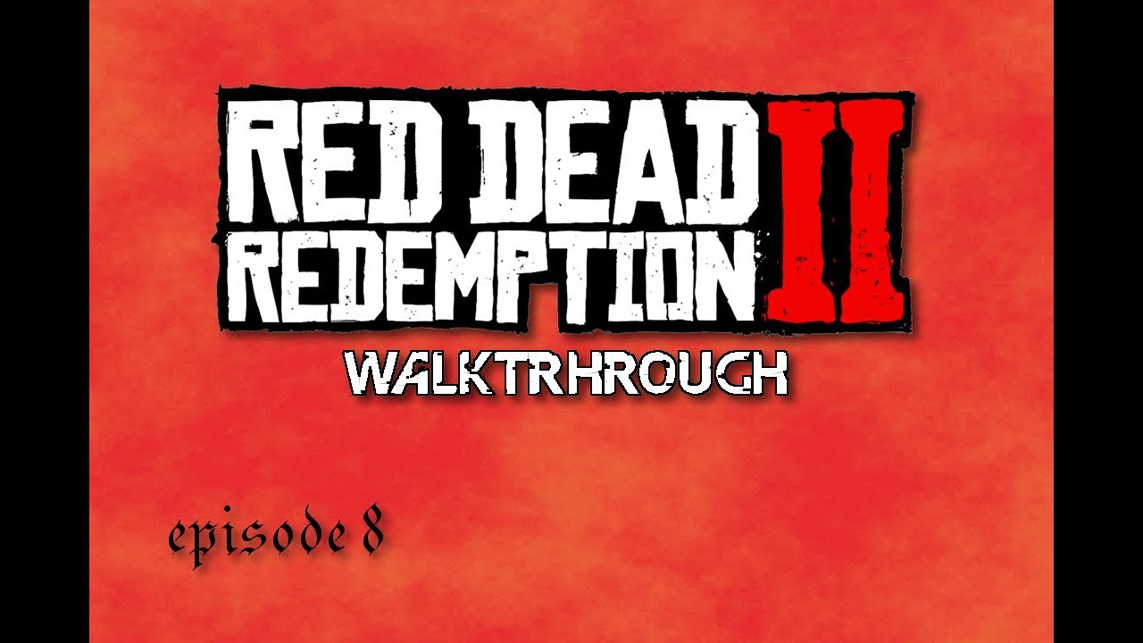 Red Dead Redemption 2 Walkthrough (SAVING SEAN FROM BLACKWATER!!!) ep ...