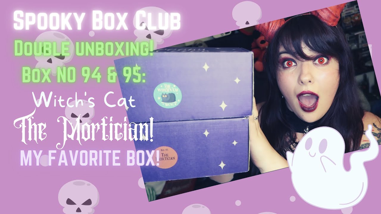 Spooky Box Club DOUBLE UNBOXING! Box 94 & 95 The Witches Cat & The ...