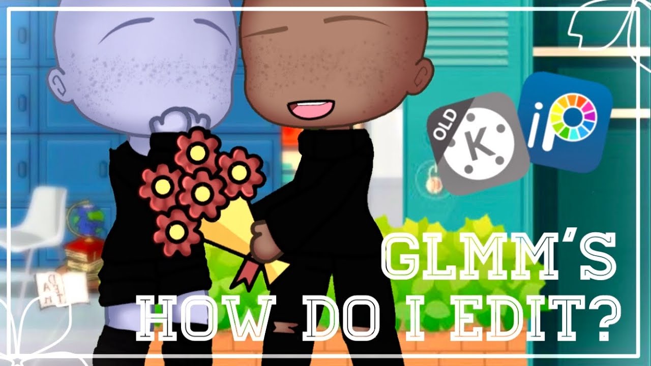 How do I edit my GLMM’s? • [beginner friendly tutorial and tips ...