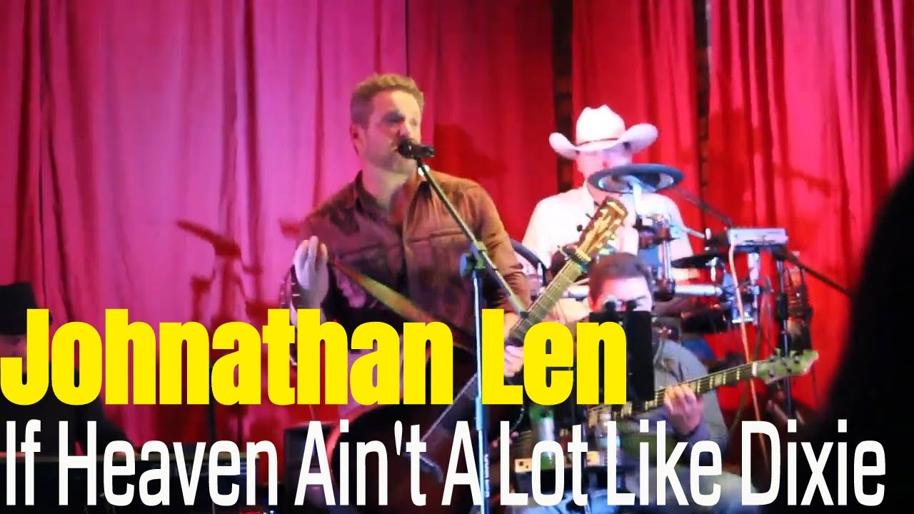 Johnathan Len - If Heaven Ain't A Lot Like Dixie - Memphis - 2023 - YouTube