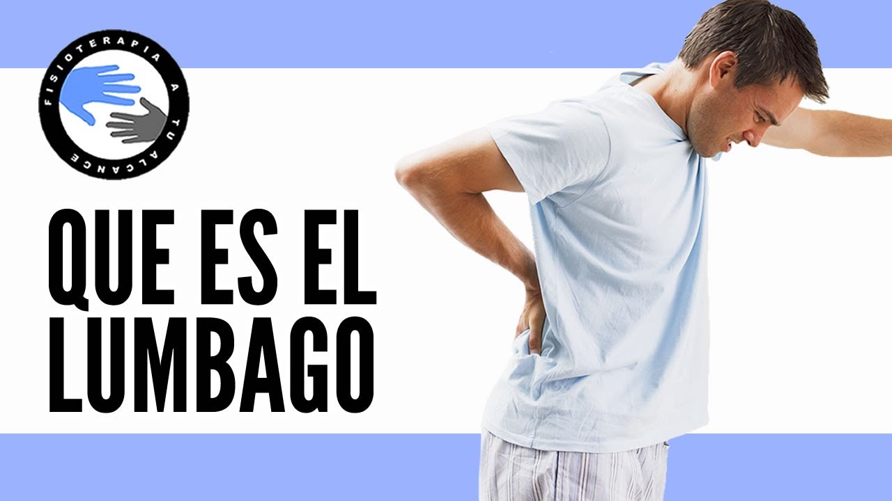 Lumbalgia o lumbago, que es y por que se produce - YouTube