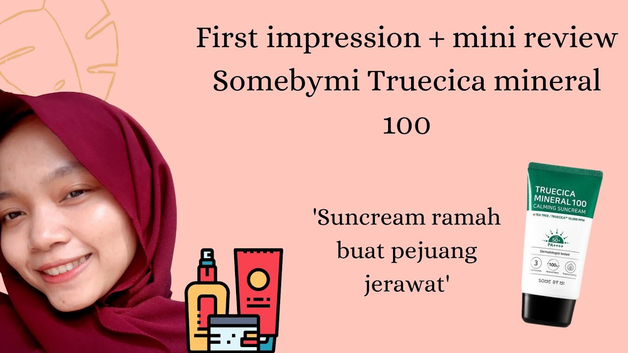 Mini Review + First Impression Somebymi Trucica Mineral 100 Calming ...