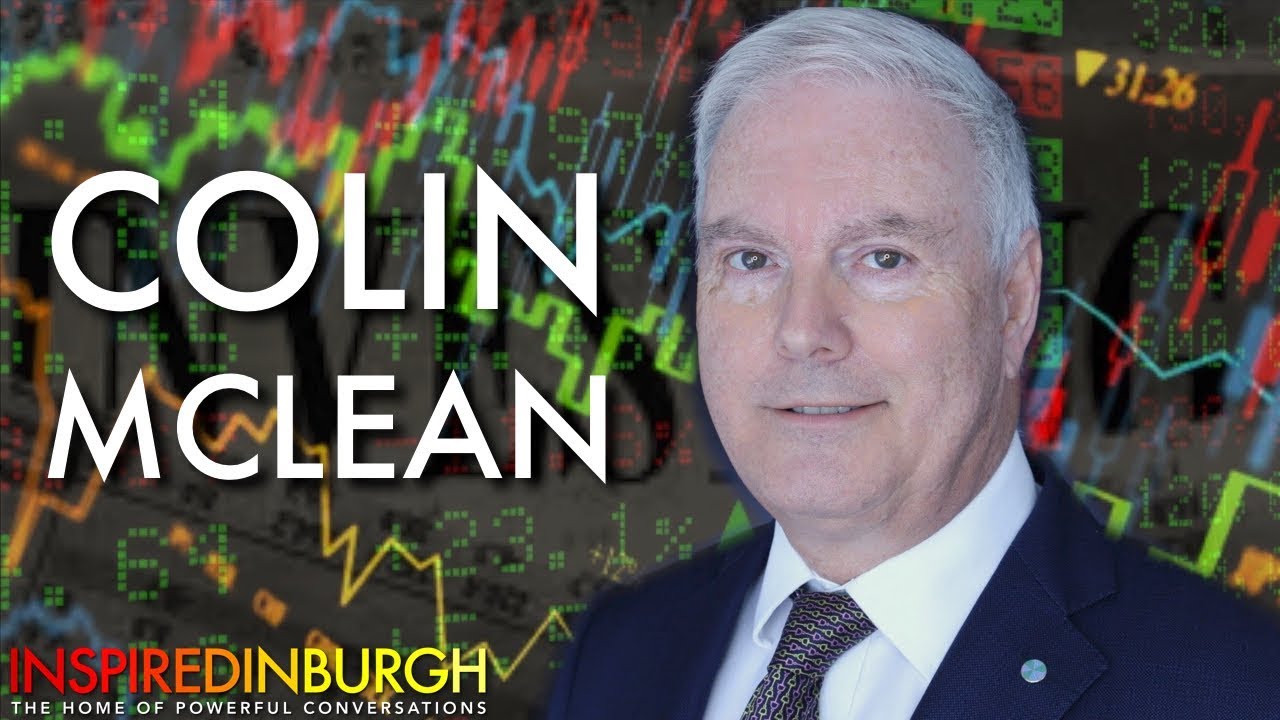 COLIN MCLEAN - THE ART OF INVESTING | Inspired Edinburgh - YouTube