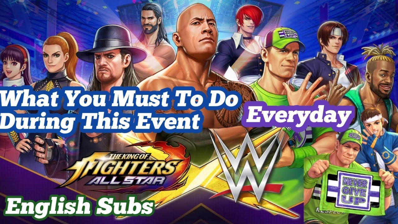 KOF ALL STAR X WWE COLLABORATION Eng Subs - YouTube