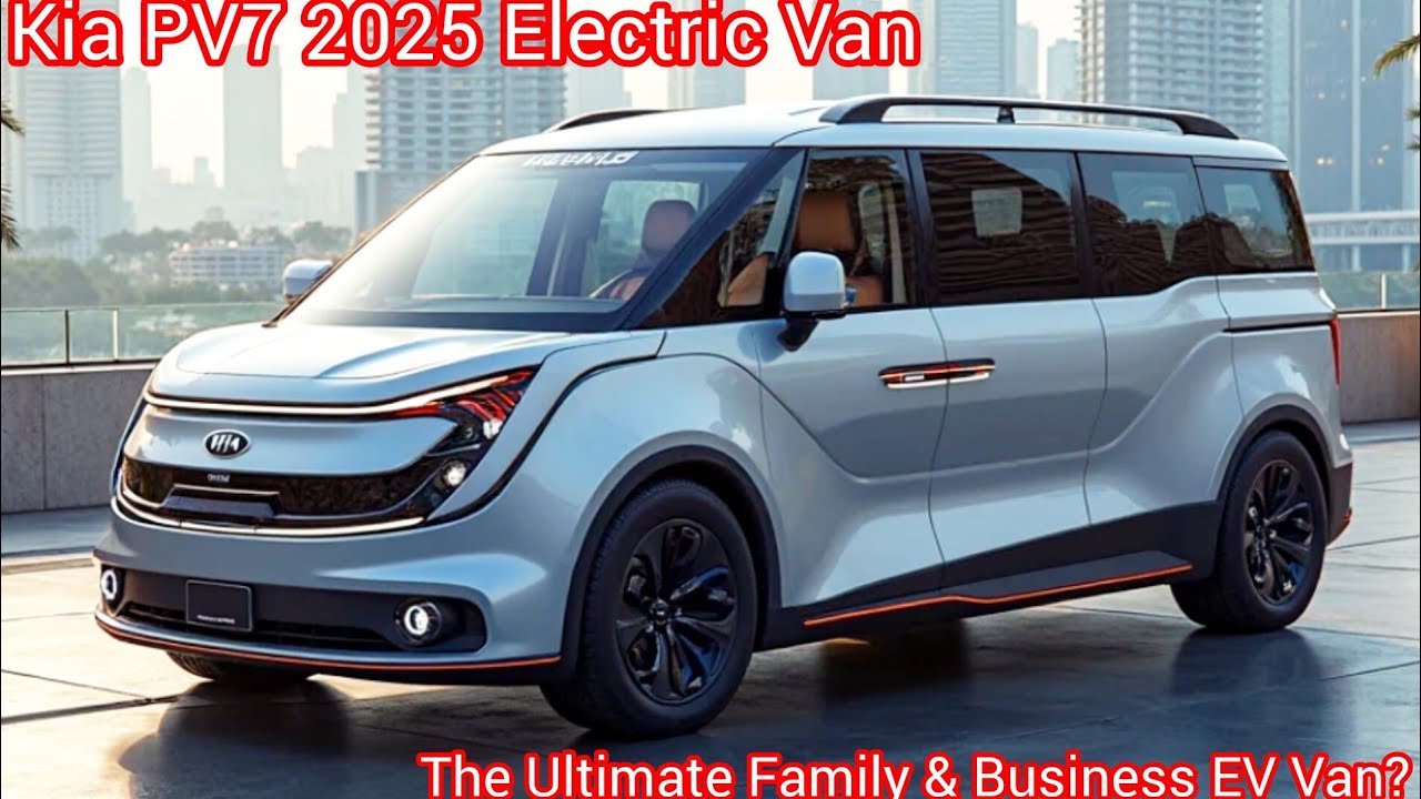 2025 Kia PV7 Van – Full Walkaround | Exterior, Interior & Engine Review! - YouTube