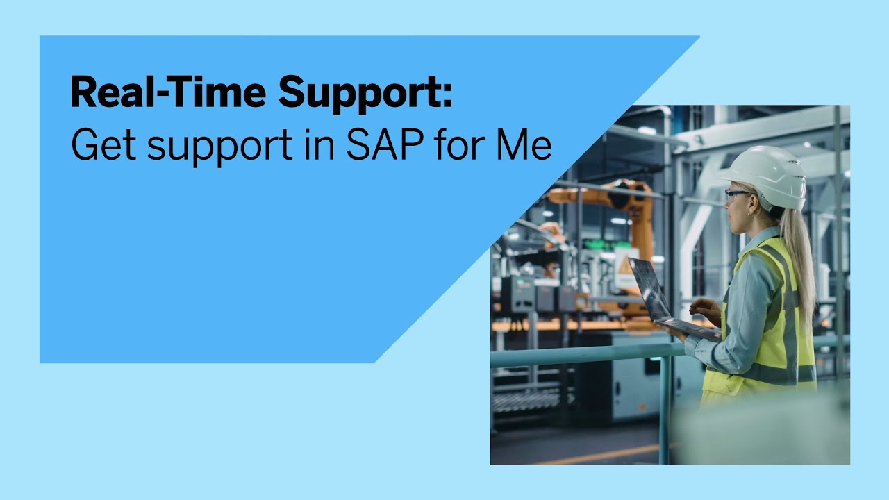 Real-Time Support: Get support with SAP for Me - YouTube