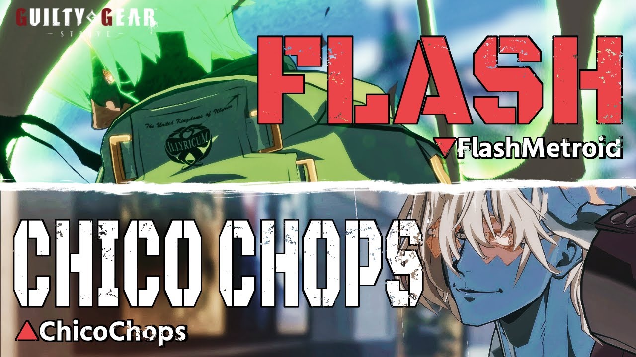 【GGST】ChicoChops(Happy Chaos)) vs Flash(Ky) High Level Gameplay【Guilty ...