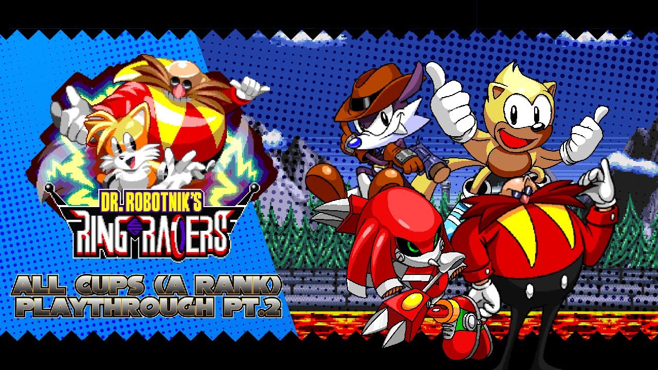 Dr. Robotnik's Ring Racers (v2.2 Update) All Cups Playthrough [Pt.2 ...