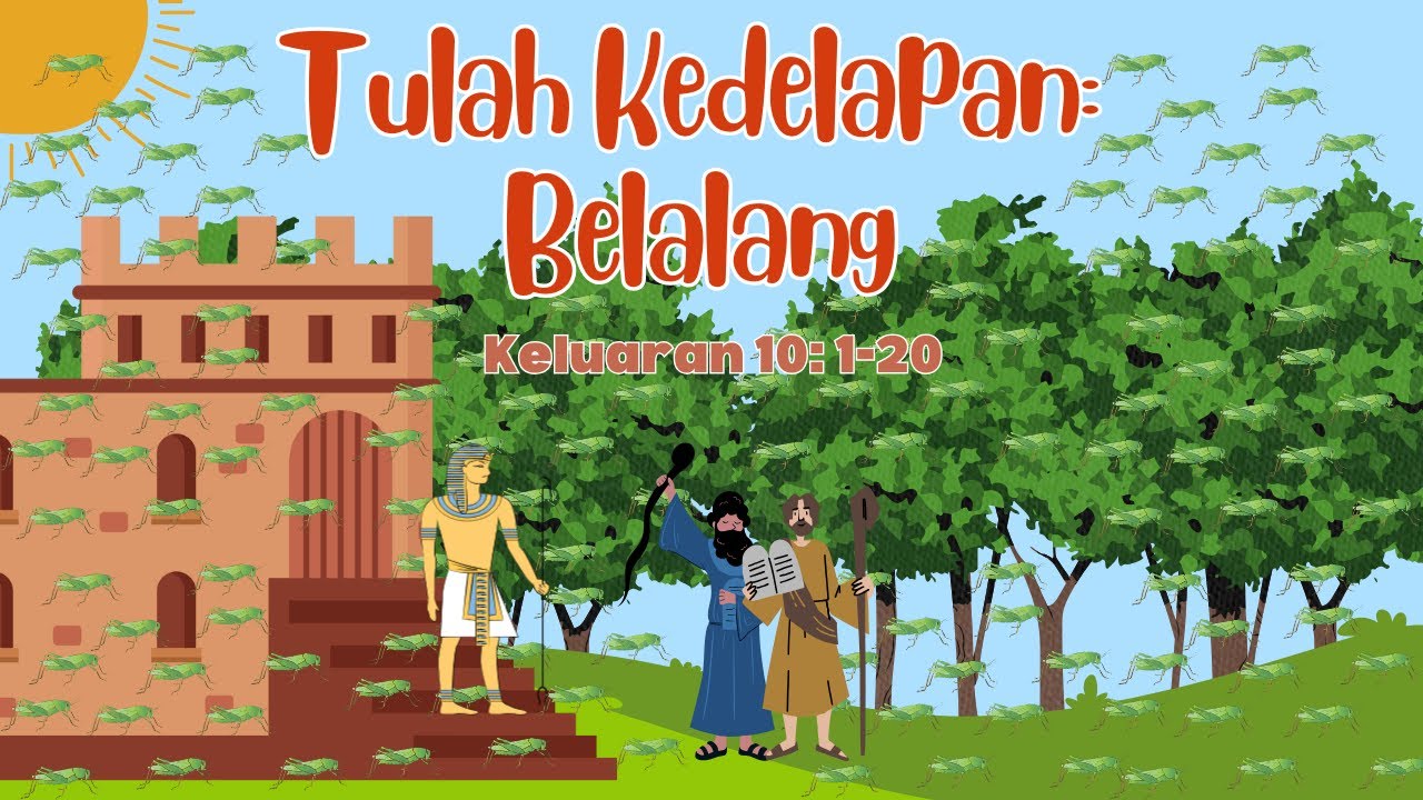 Keluaran 10:1-20 Tulah Kedelapan: Belalang - YouTube