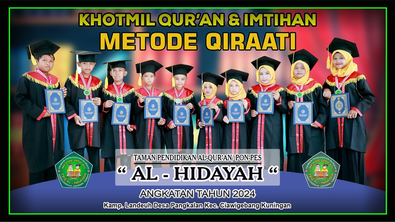 KHOTMIL QUR'AN & IMTIHAN METODE QIROATI TPQ AL-HIDAYAH PANGKALAN TAHUN ...