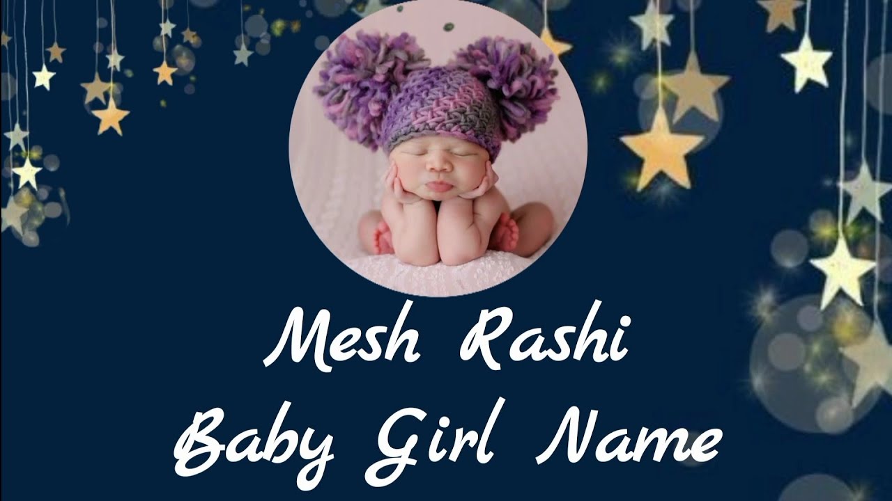 मेष राशि नाम 2022 | Mesh Rashi Baby Girl Name | A , अ letter girl name ...
