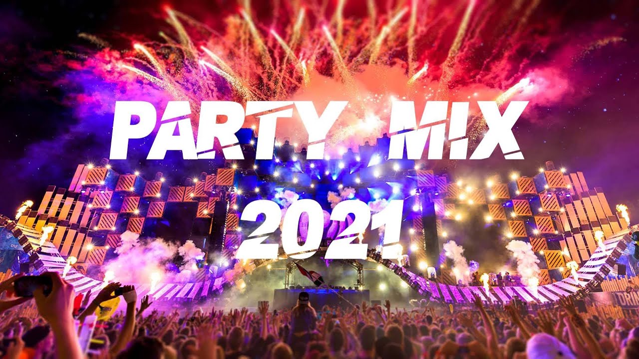 Party Mix 2021 - Best Remixes Of Popular Songs 2021 - EDM Party Electro ...