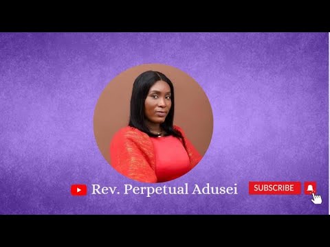 PRAYER TIME WITH REV. PERPETUAL ADUSEI - YouTube