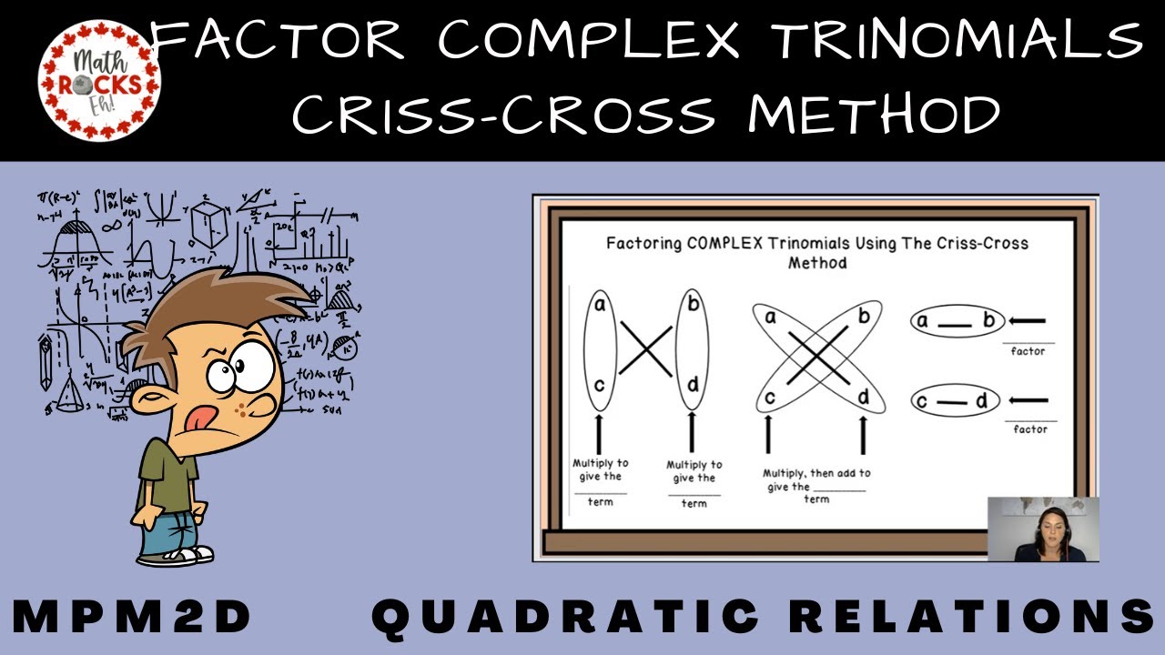 Factor Complex Trinomials Criss Cross Method A Not 1 The Most Factor Complex Trinomials Criss Cross Method A Not 1 The Most