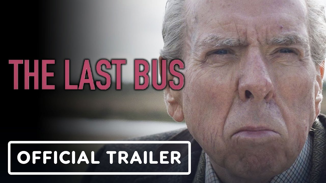 The Last Bus - Official Trailer (2022) Timothy Spall, Phyllis Logan ...
