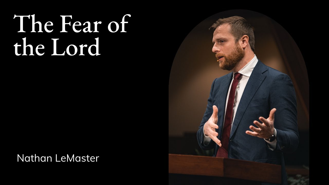 Nathan LeMaster | TMS Chapel | The Fear of the Lord - YouTube