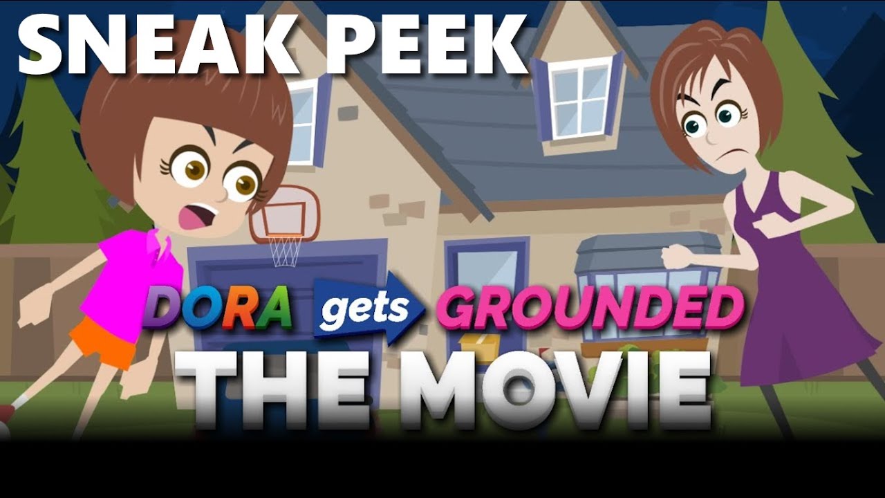 Dora Gets Grounded The Movie Sneak Peek - YouTube