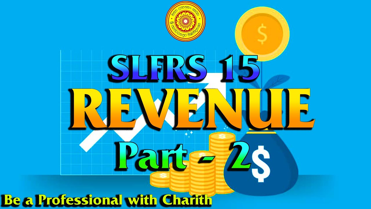 SLFRS 15 Revenue in Sinhala - Part 2 - YouTube