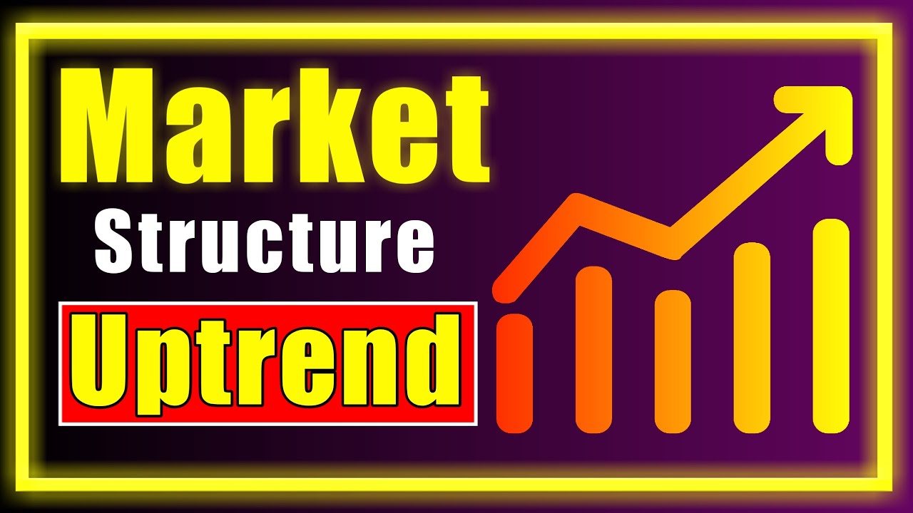 market structure uptrend || Uptrend identify in forex - YouTube