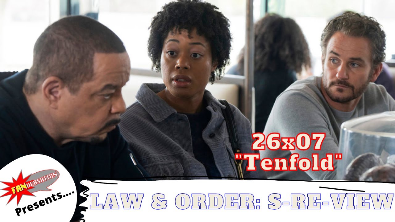 Law & Order: SVU 26x07 "Tenfold" on Law & Order: S-Re-View podcast ...