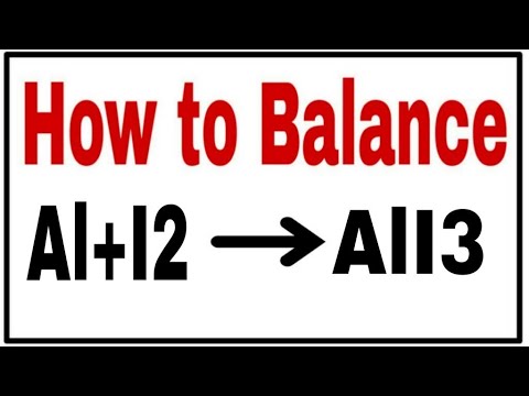 How to Balance Al+I2=AlI3|Chemical eqations Al+I2=All3|Al+I2=All3 ...