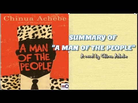 A Man of the People Summary | A Novel by Chinua Achebe - YouTube