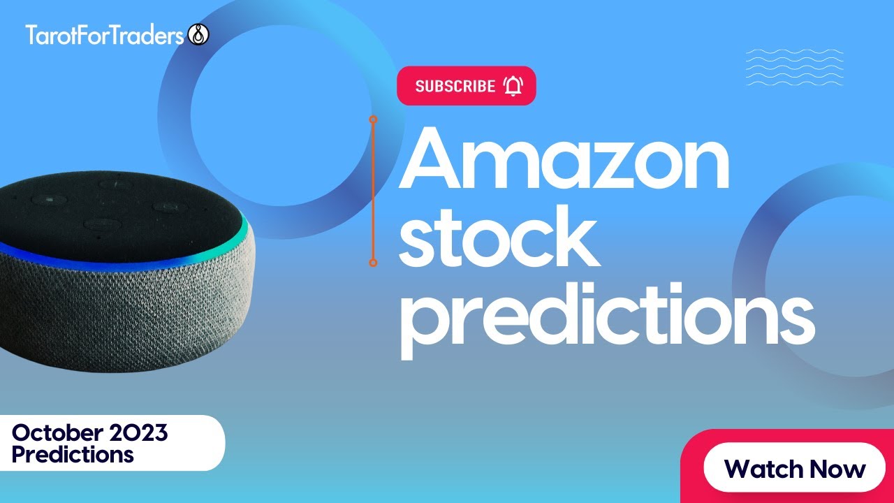 Amazon Stock Predictions for October 2023 (AMZN) - YouTube