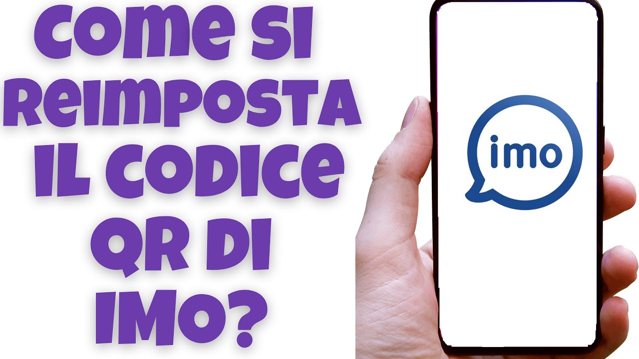 Come si reimposta il codice QR di IMO? - YouTube