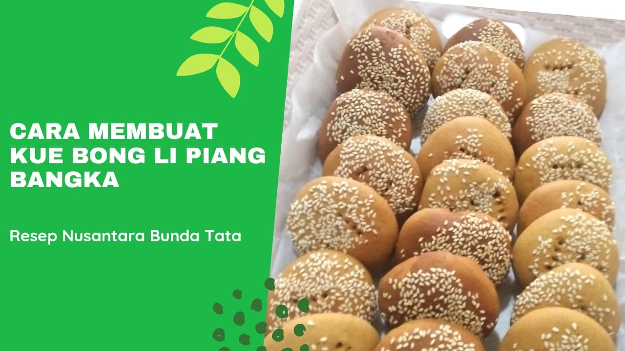 Resep Kue Bong Li Piang Bangka - YouTube