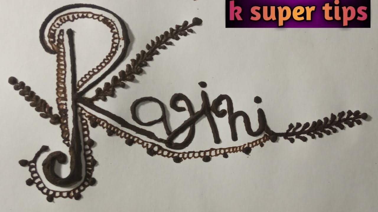 Ragini name mehndi design by kuper tips।मेहंदी डिजाइन - YouTube