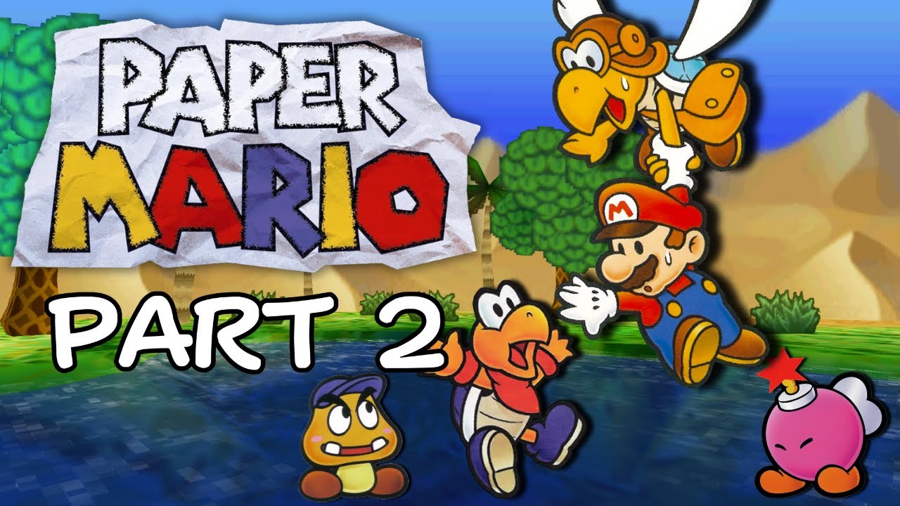 Paper Mario | Part 2 - YouTube