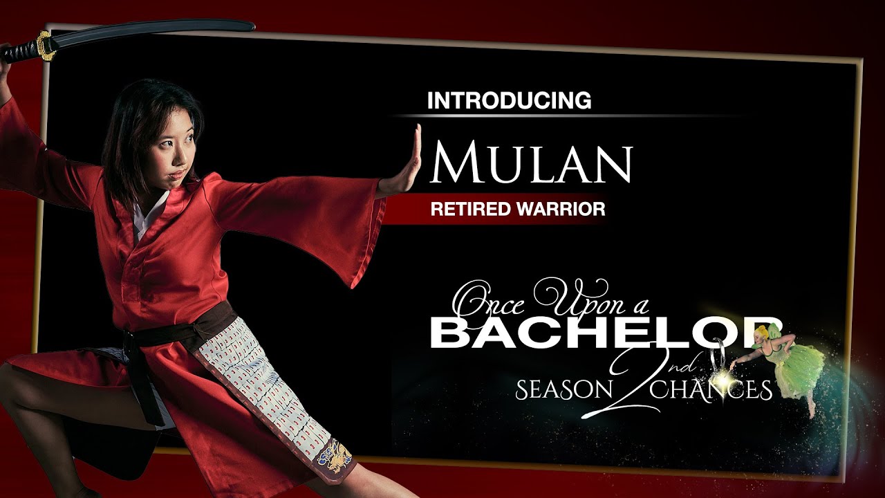 Once Upon a Bachelor Season 2: 2nd Chances - Mulan Intro - YouTube