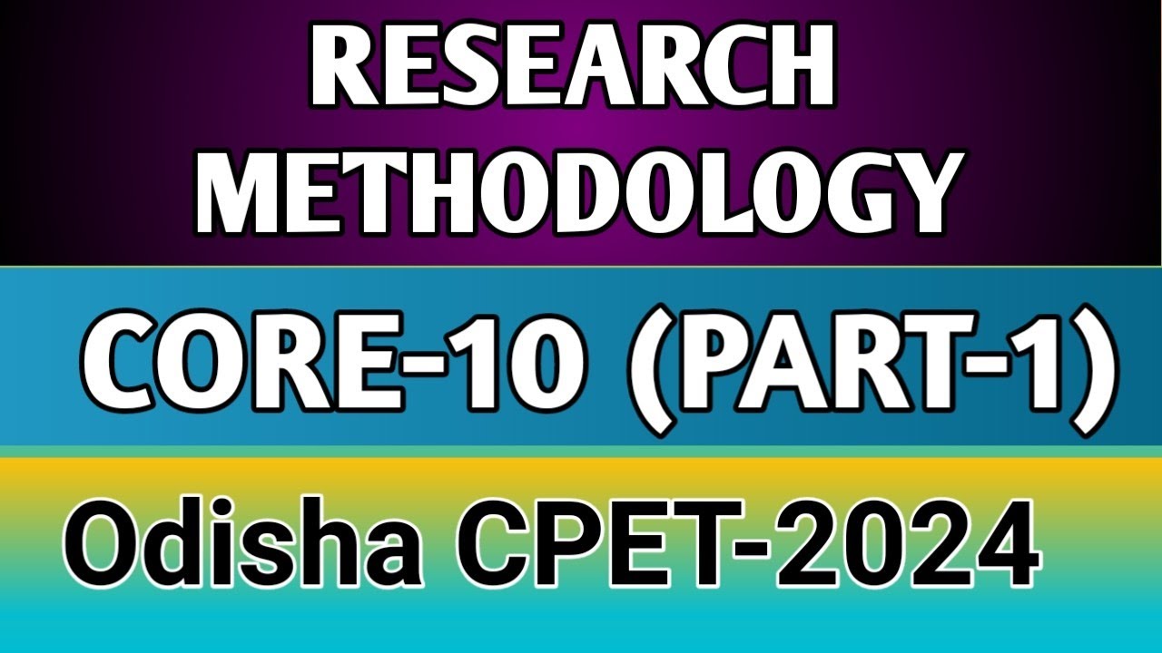 IMPORTANT QUESTIONS ON RESEARCH METHODOLOGY CORE-10, PART - 1 - YouTube