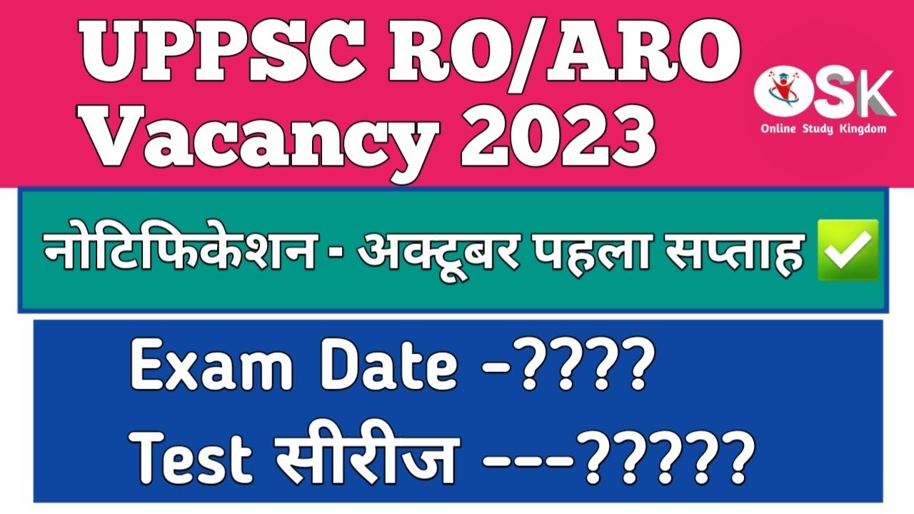 UPPSC RO ARO Notification 2023 | UPPSC RO ARO Latest News ...