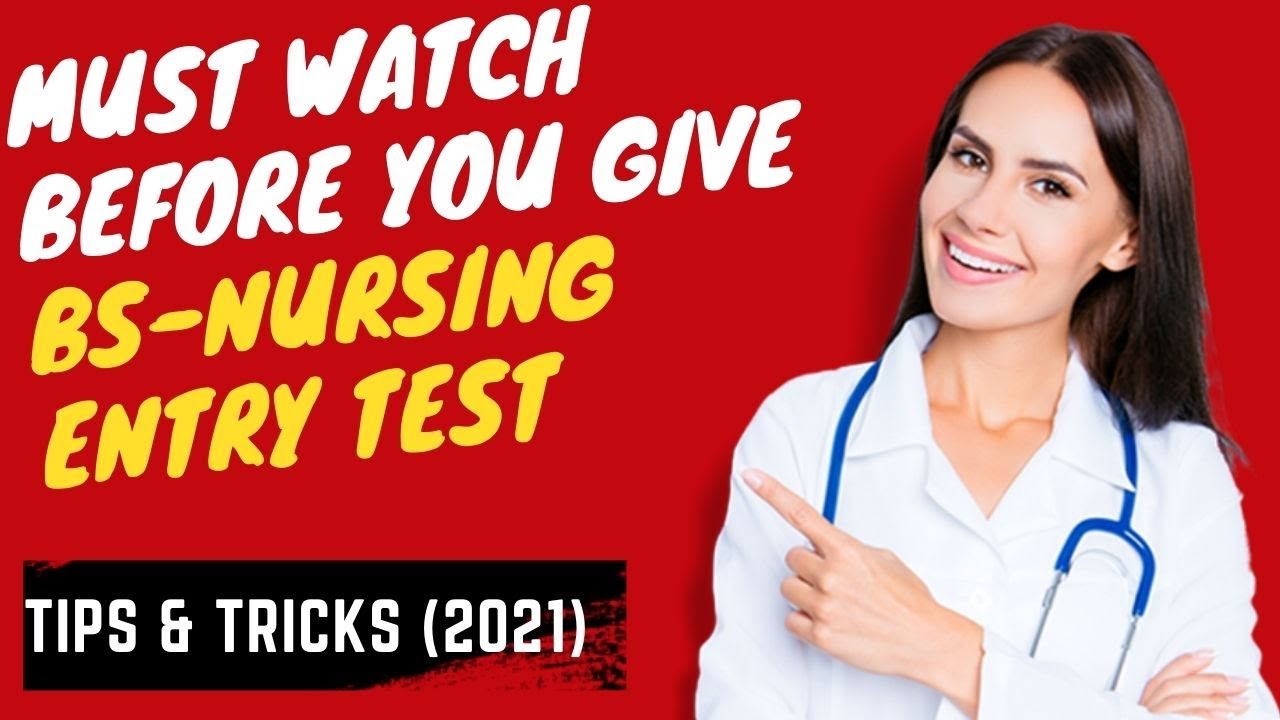 Tips and Tricks for BScN Entry Test 2021| Personal Experience & Advice ...