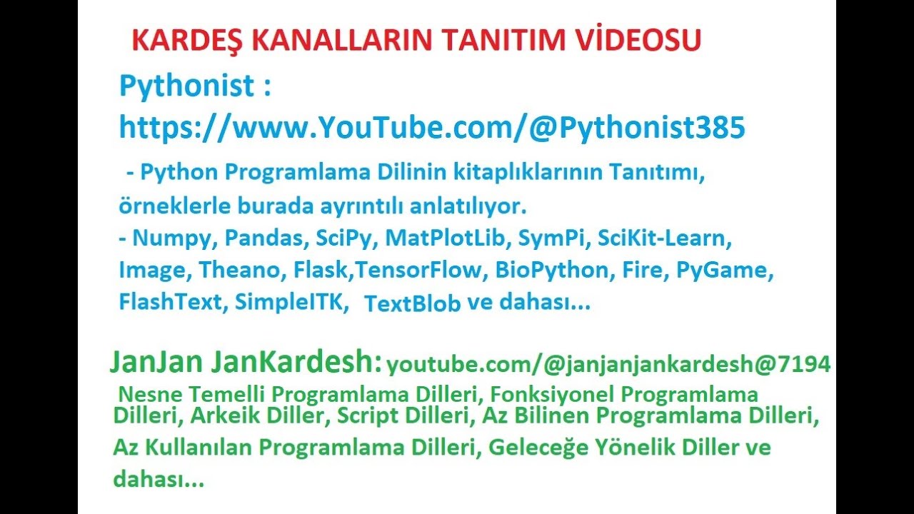 Pythonist Ve Janjan Jankardesh Kardeş Kanallarının Tanıtımı Pythonist385