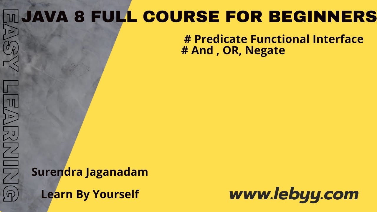 Predicate Default Methods With Example Negate AND OR Predicate Predicate Default Methods With Example Negate AND OR Predicate
