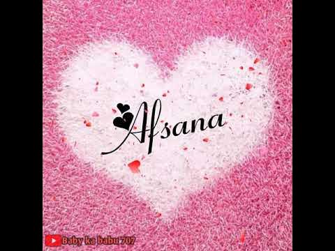 afsana WhatsApp status.afsana name status.asfana WhatsApp status ️.asfana status ️ - YouTube