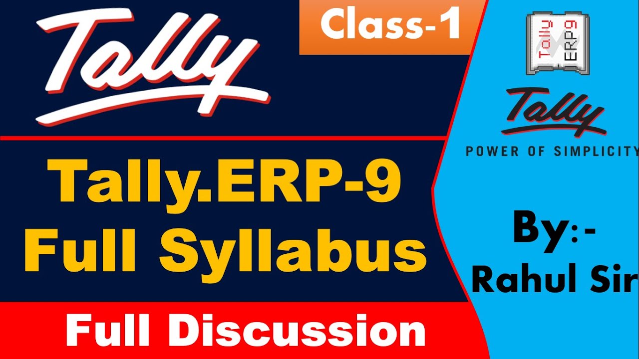 Tally ERP 9 Full Syllabus Detail in Hindi | Lecture 1 #Tally.erp-9 # ...