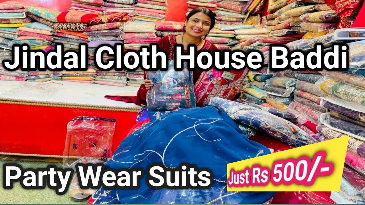 Party Wear Suits Just Rs 500/- l Jindal Cloth House Baddi l Suits Shop ...